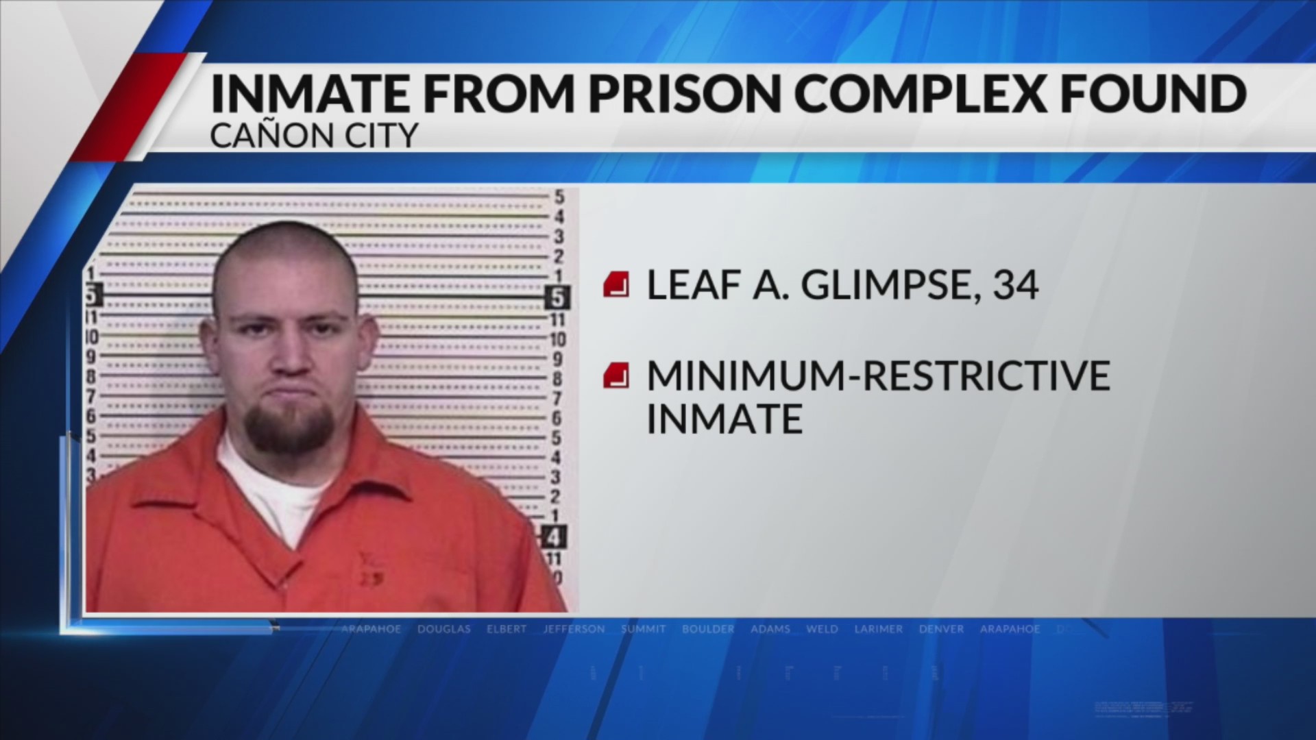 Escaped inmate found on Colorado Department of Corrections property ...