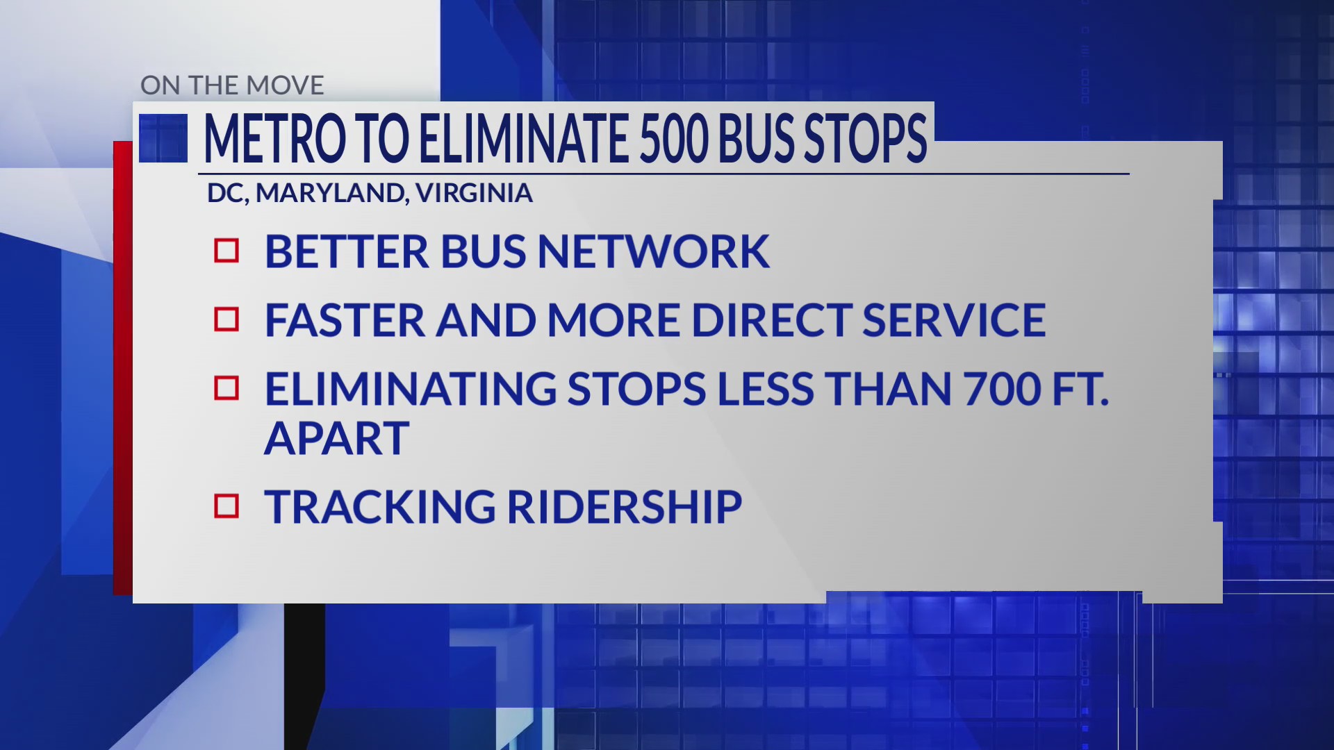 Metro to get rid of 500 bus stops across DMV – DC News Now | DC ...