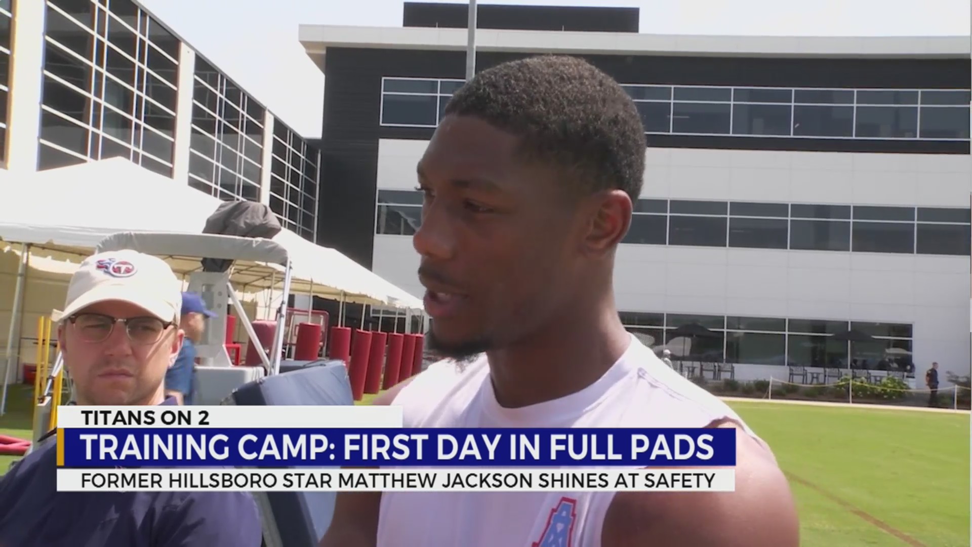 Training camp: Callahan impressed with local S Matthew Jackson – WKRN ...