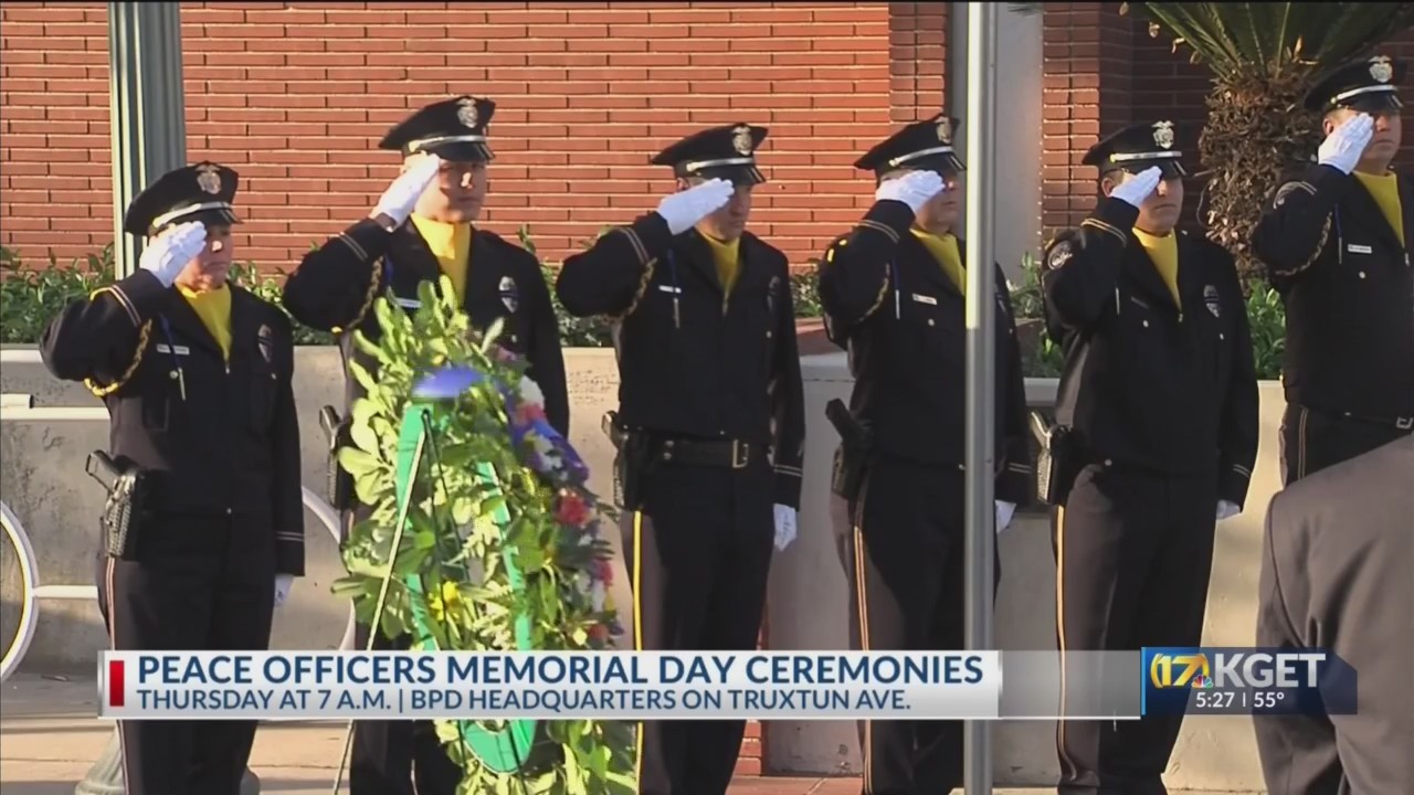 Peace officer Memorial Day ceremonies happening May 15 – KGET 17 News