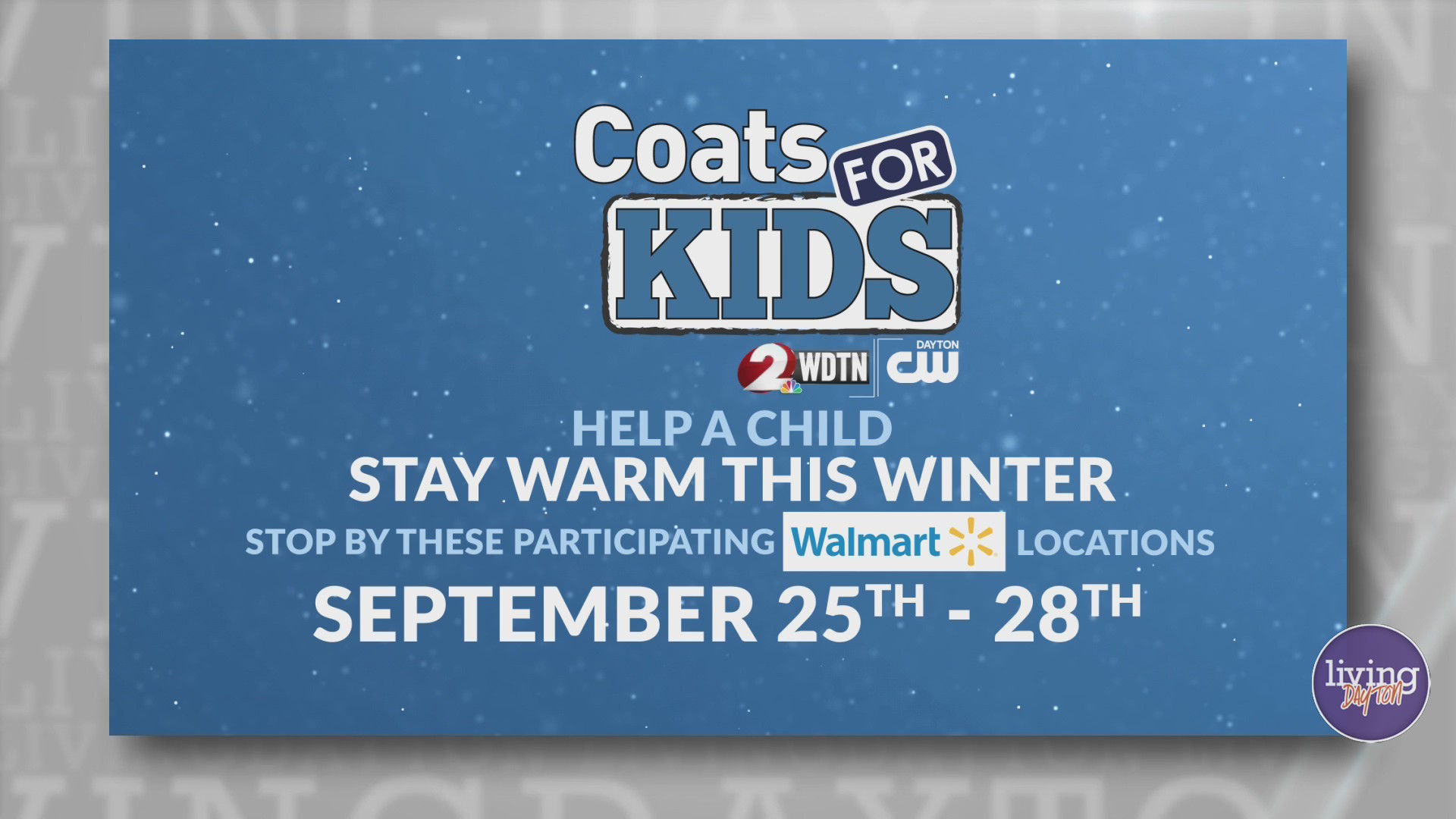 Coats for Kids Campaign with Walmart – WDTN.com