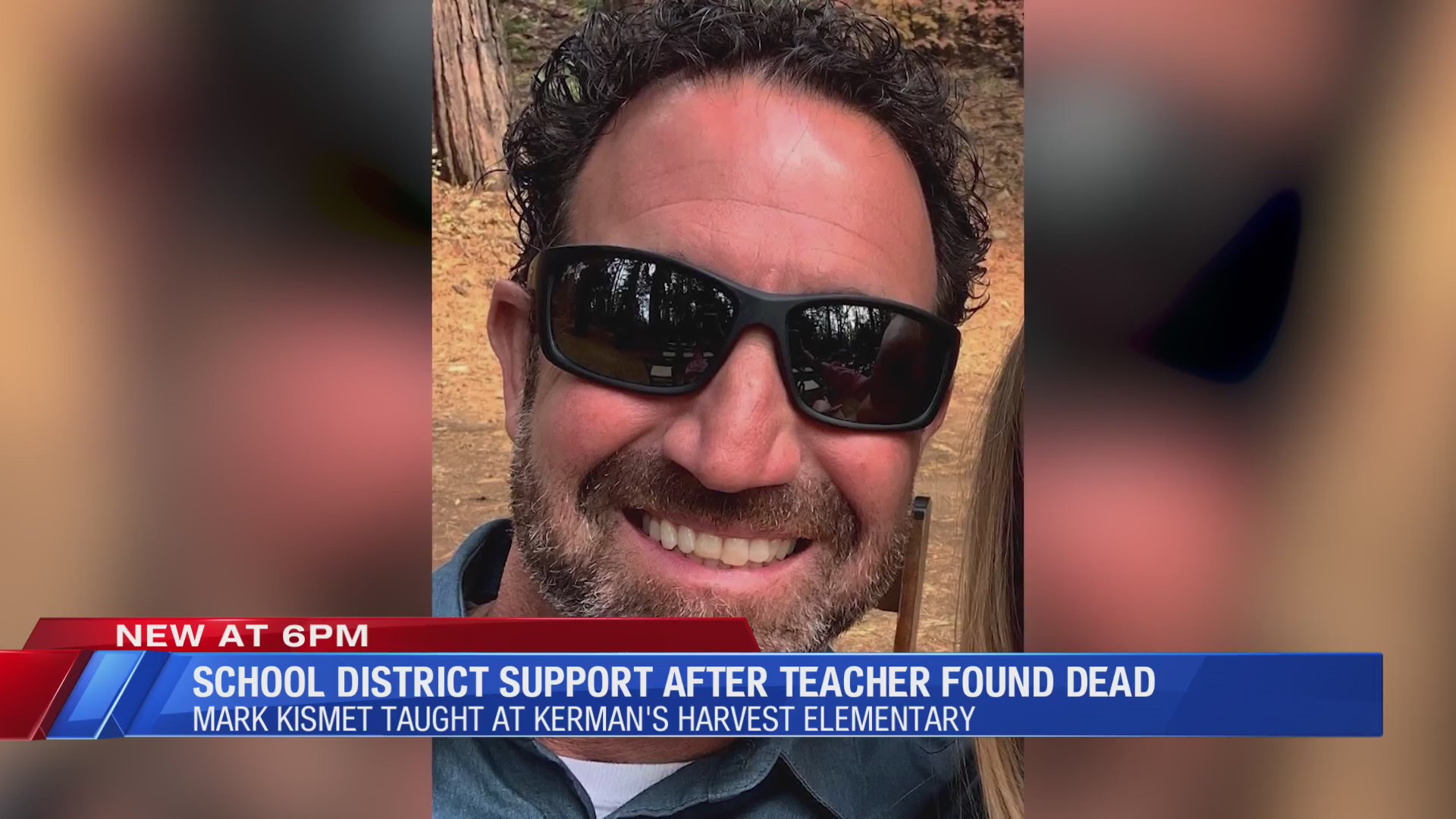 Mark Kismet’s death is ‘deeply felt by all of us,’ Kerman Unified ...