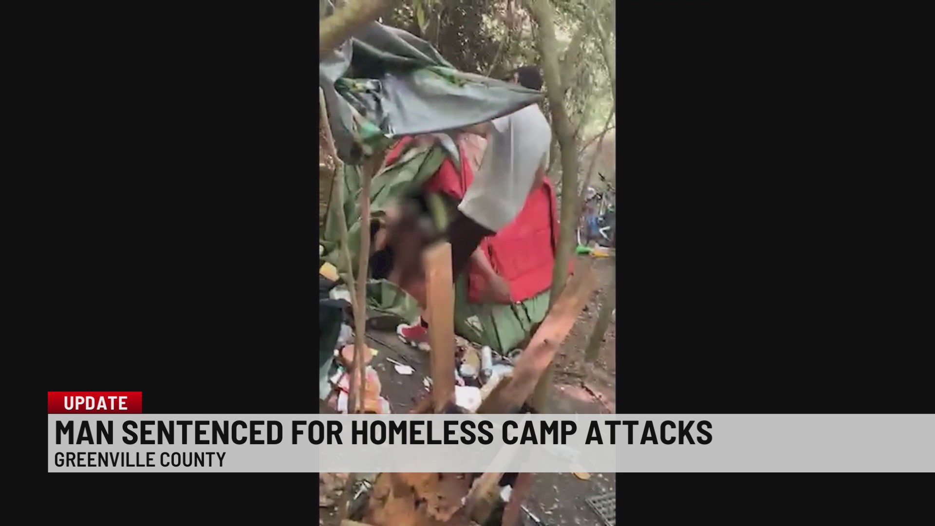 Man receives 12 years for ‘brutal attacks’ on homeless people – WSPA 7NEWS