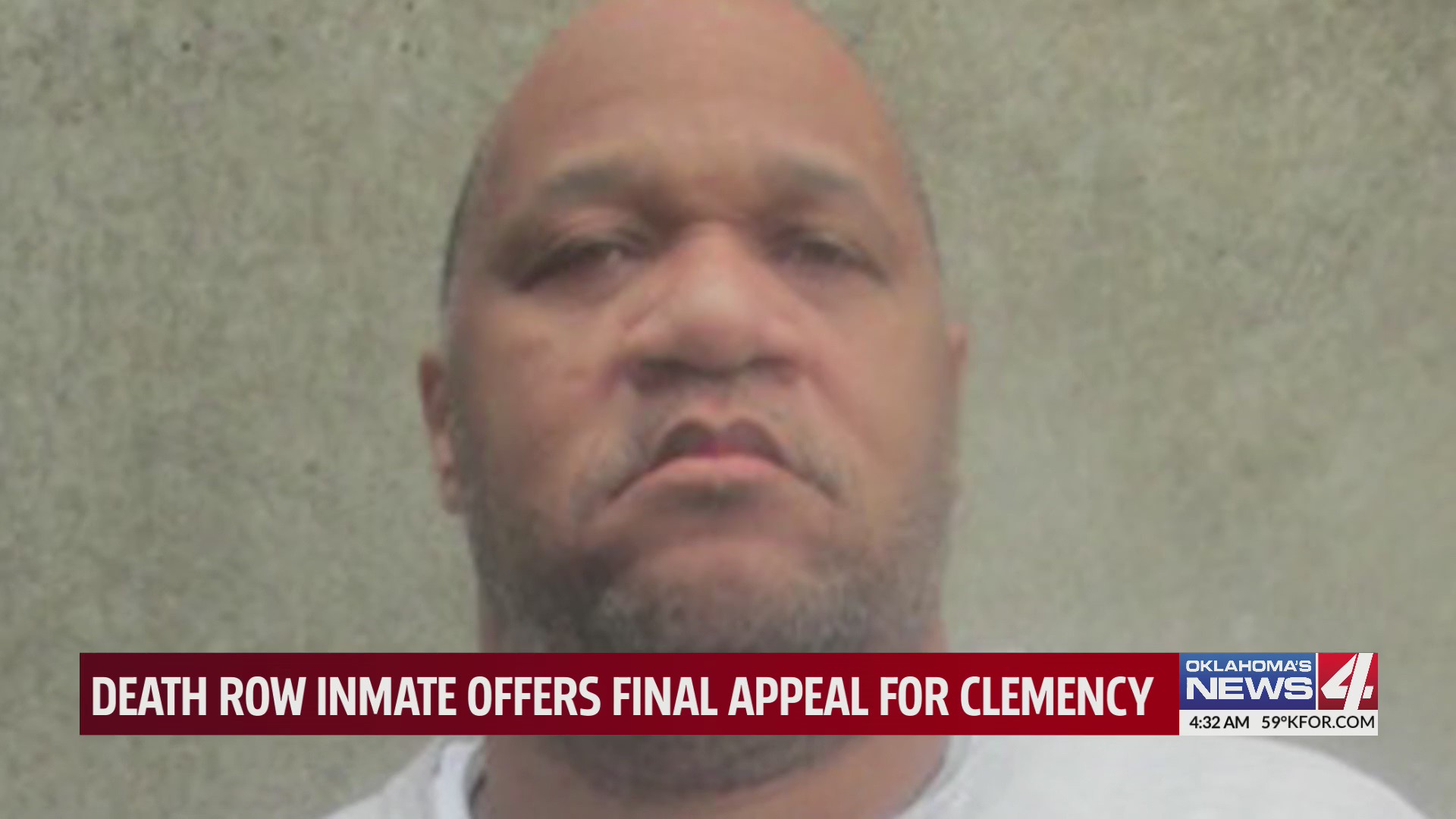 Death row inmate offers final appeal for clemency – KFOR.com Oklahoma City