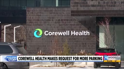 Corewell Health makes request for more parking – WOODTV.com