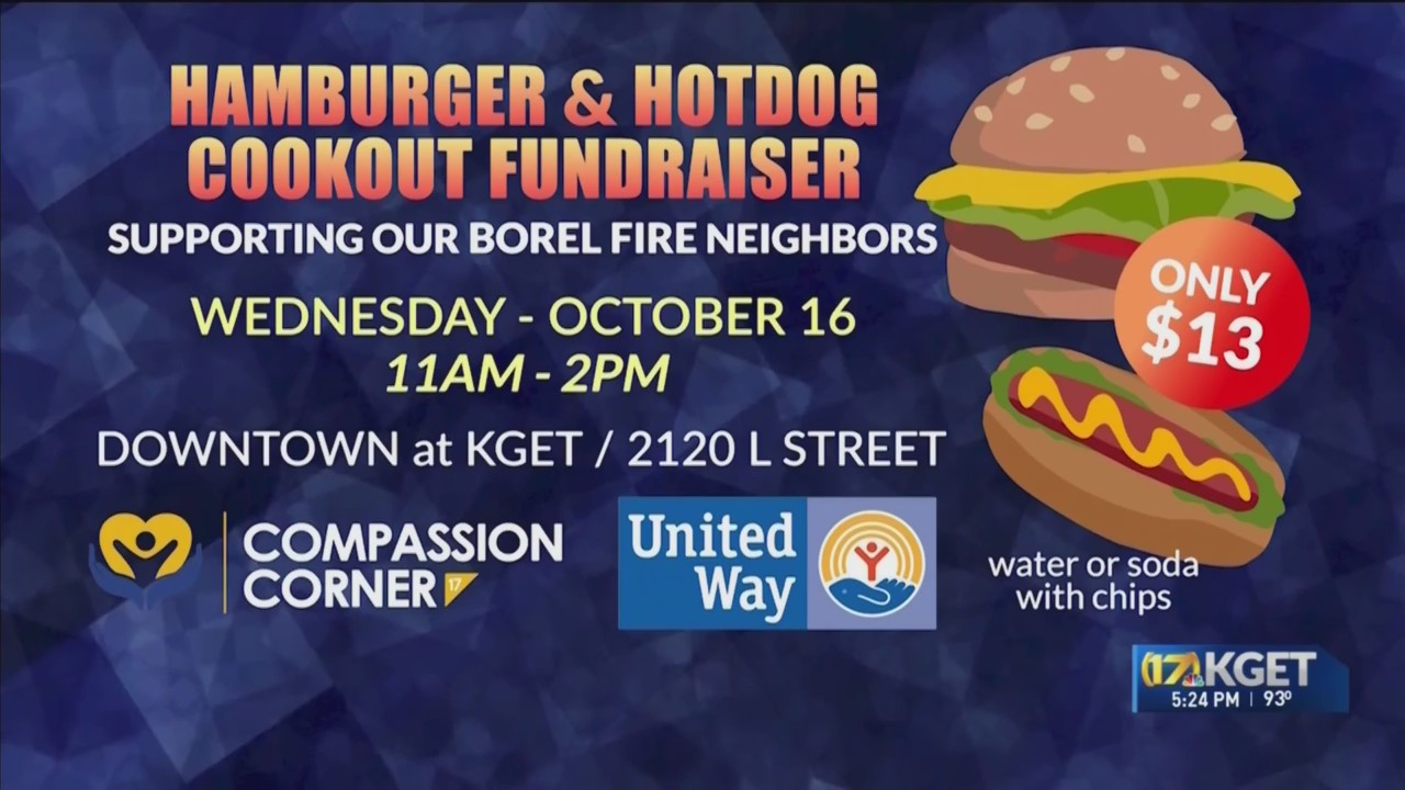 Hamburger and hotdog cookout fundraiser for Borel Fire survivors – KGET ...