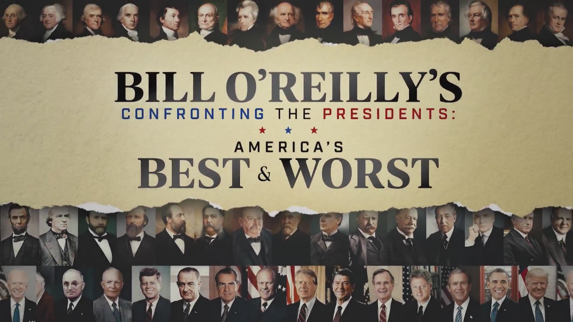 Bill O’Reilly presents ‘Confronting the Presidents’ — the best and worst: Full Episode ...