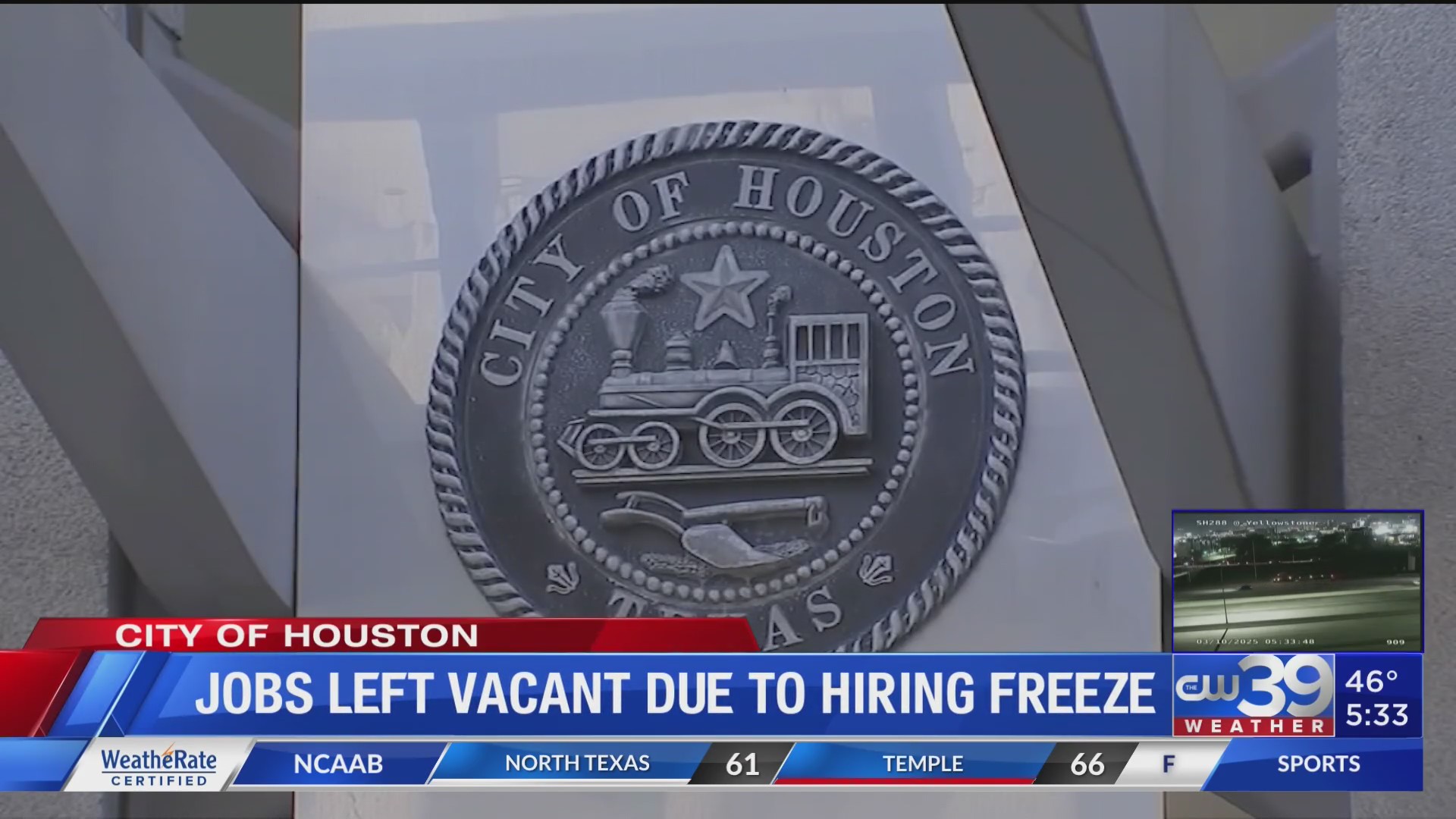 Houston enforces hiring freeze on thousands of vacant jobs | CW39 ...