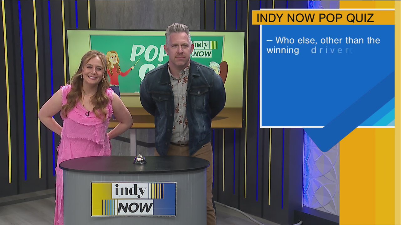 Indy Now Pop Quiz! – 5/13/24 – Fox 59