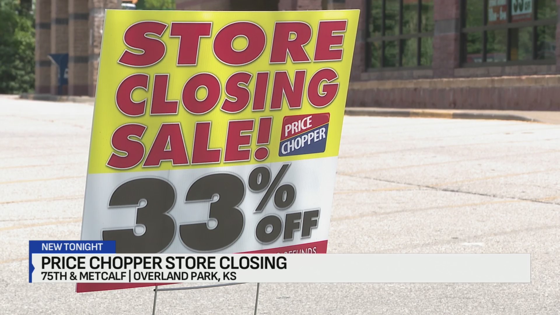 Price Chopper store closing in Overland Park – FOX 4 Kansas City WDAF ...