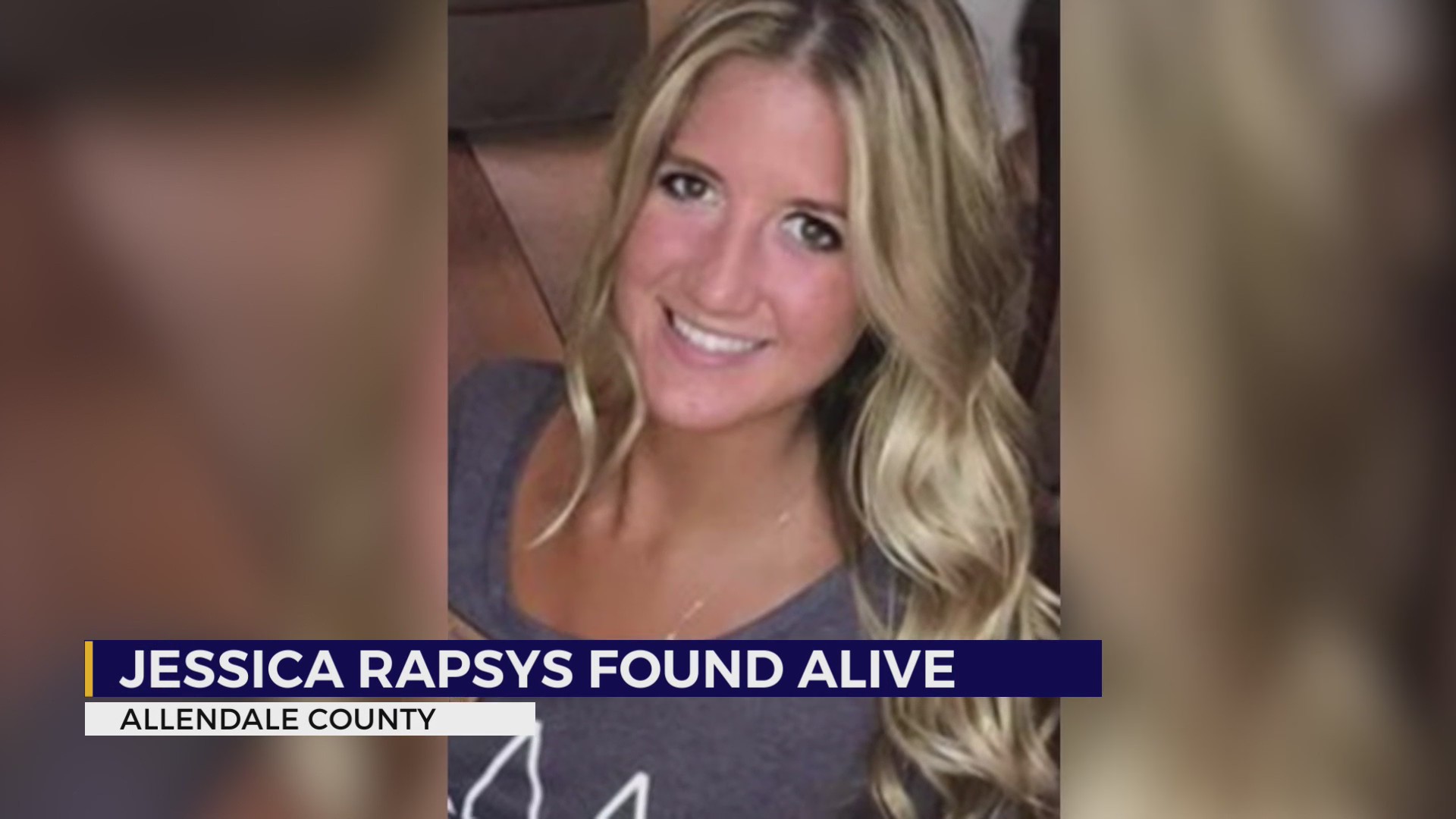 Missing Fl. woman Jessica Rapsys found safe in Allendale County – WJBF