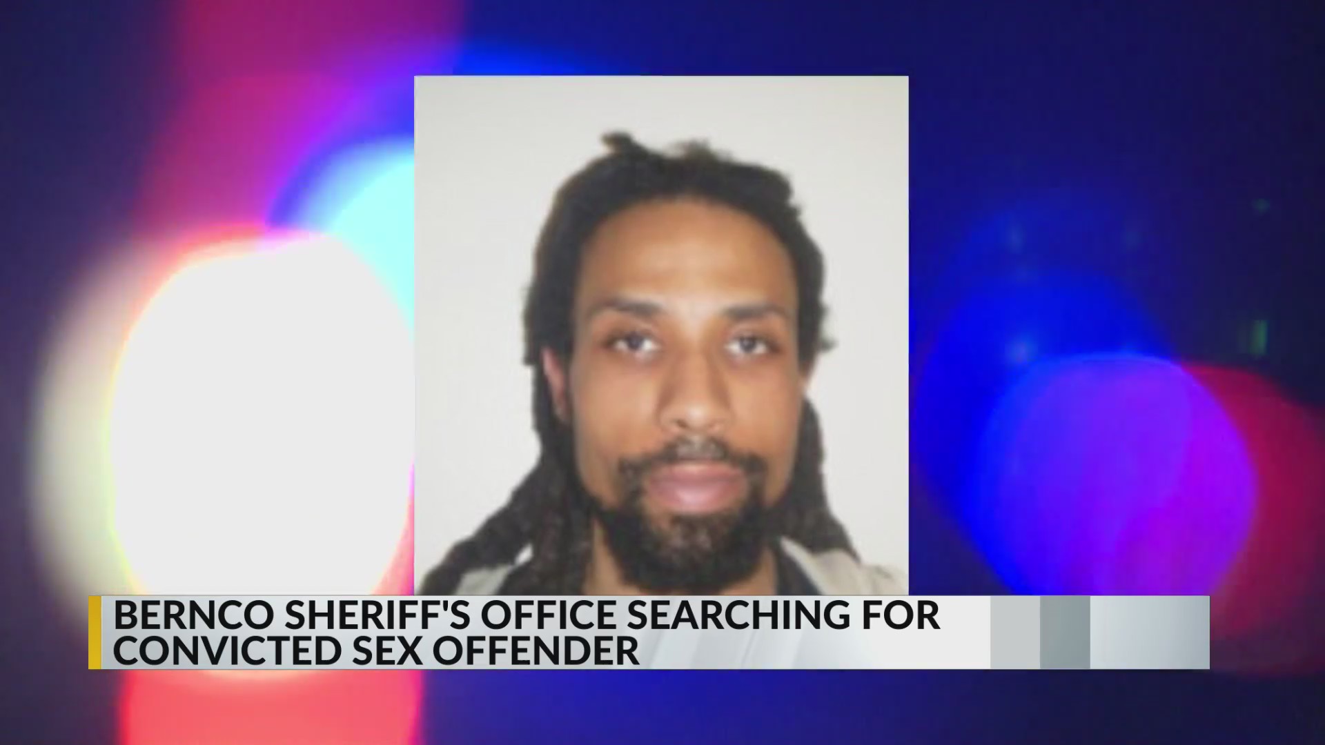 BCSO searching for man accused of failing to register as a sex offender ...
