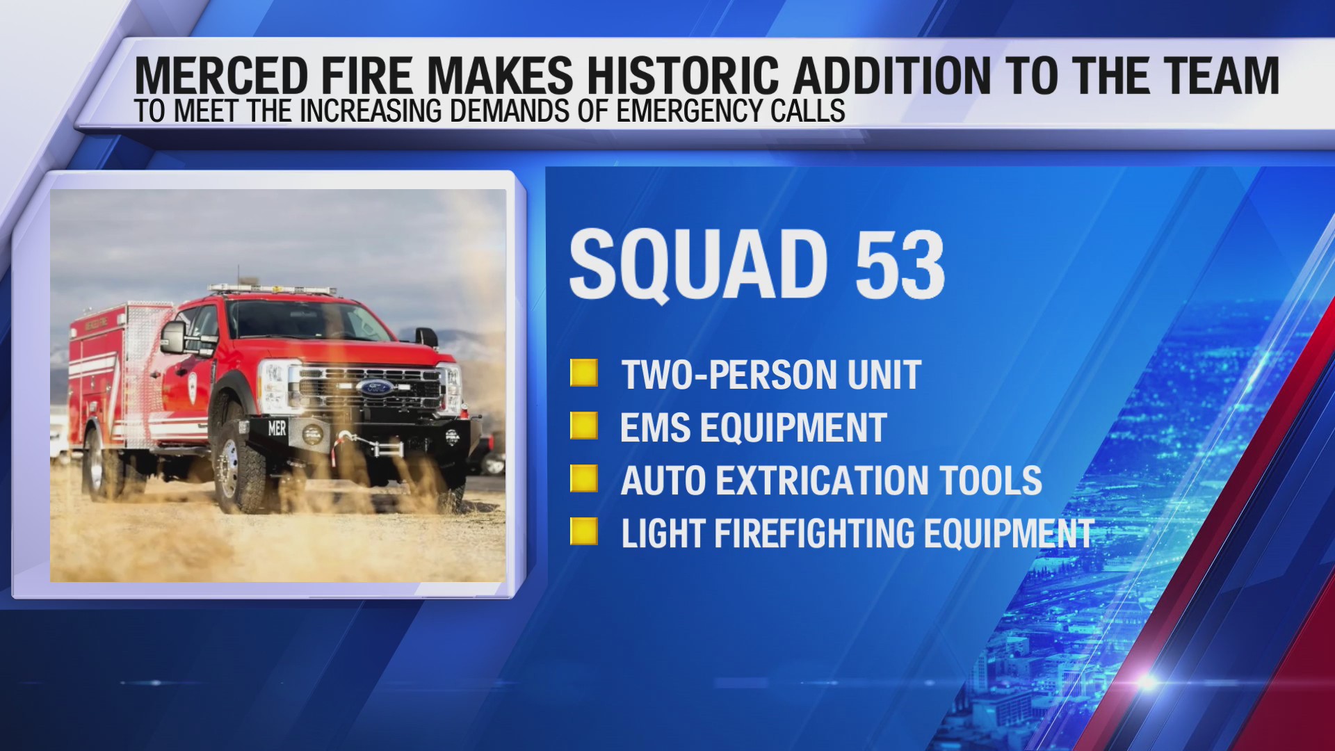 Merced Fire makes historic addition in 65 years – CBS47 and KSEE24 ...