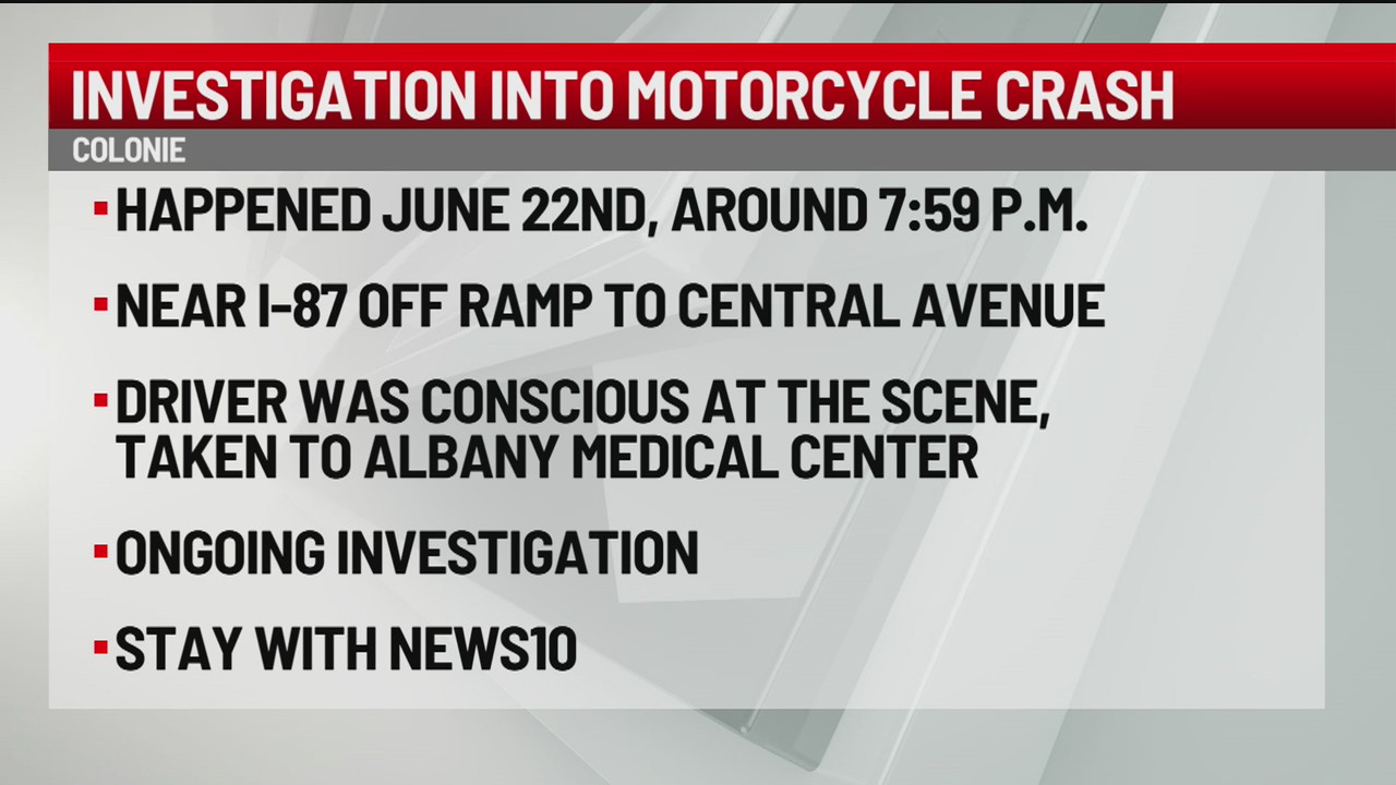 Investigation into motorcycle crash – NEWS10 ABC