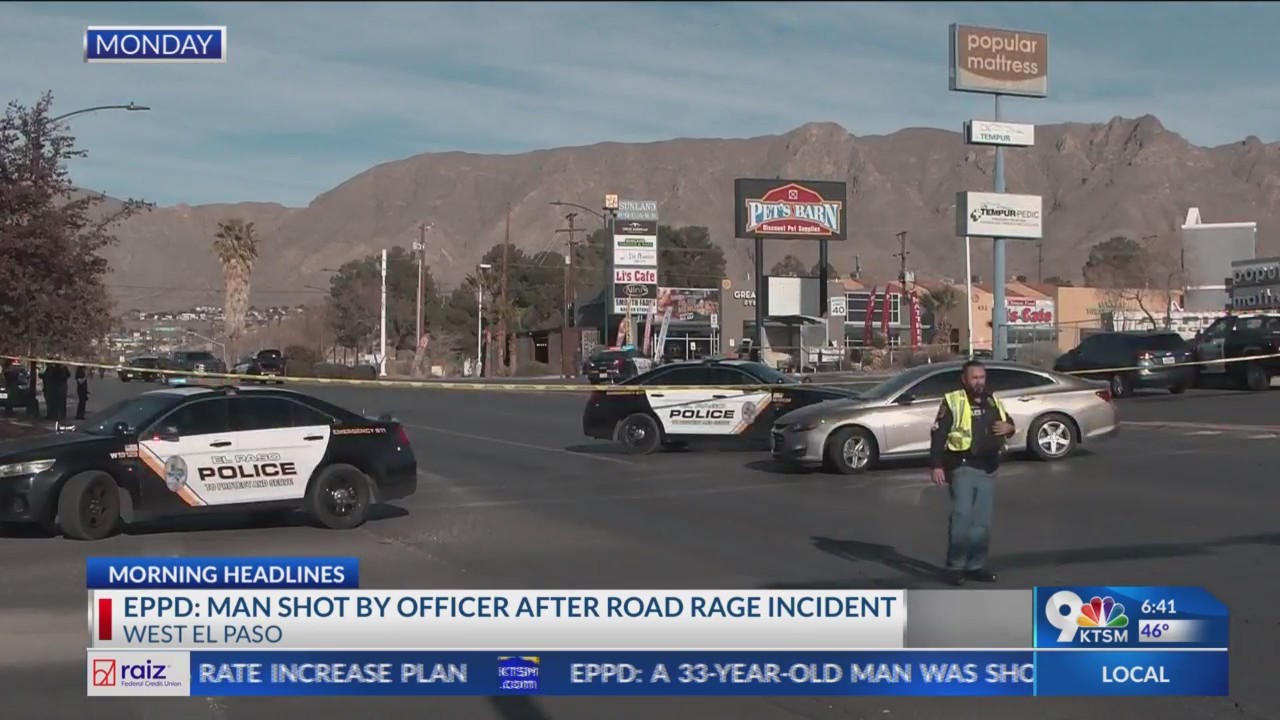 PD: Man shot by officer after road rage incident in West EP – KTSM 9 News