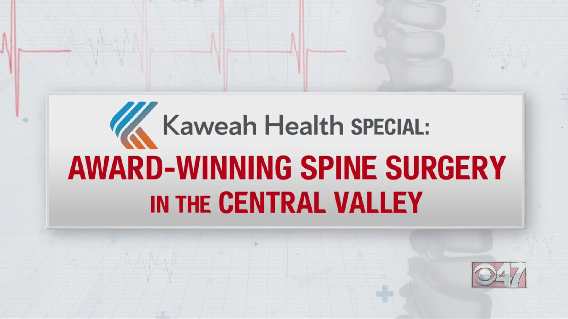 Kaweah Health Special: Award Winning Spine Surgery in the Central ...