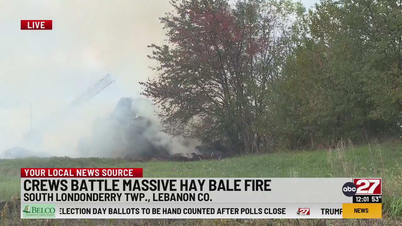 Crews battle hay bale fire in Lebanon County – ABC27