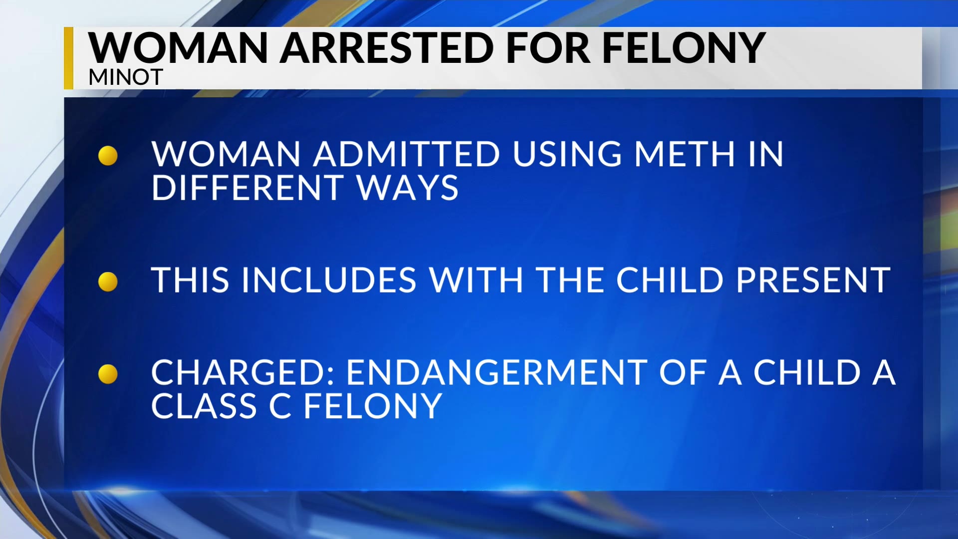 Minot woman arrested after she and a child tested positive for meth ...