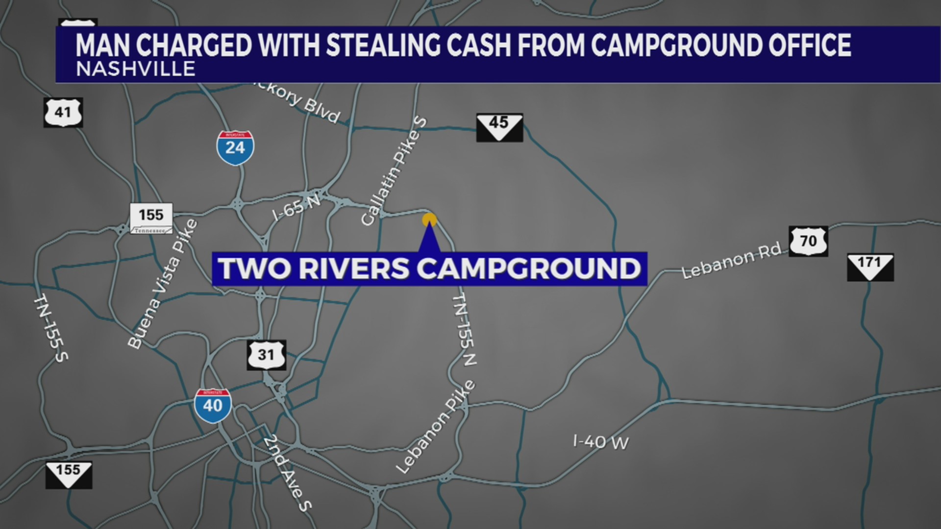 Man charged with stealing cash from Donelson campground office – WKRN ...