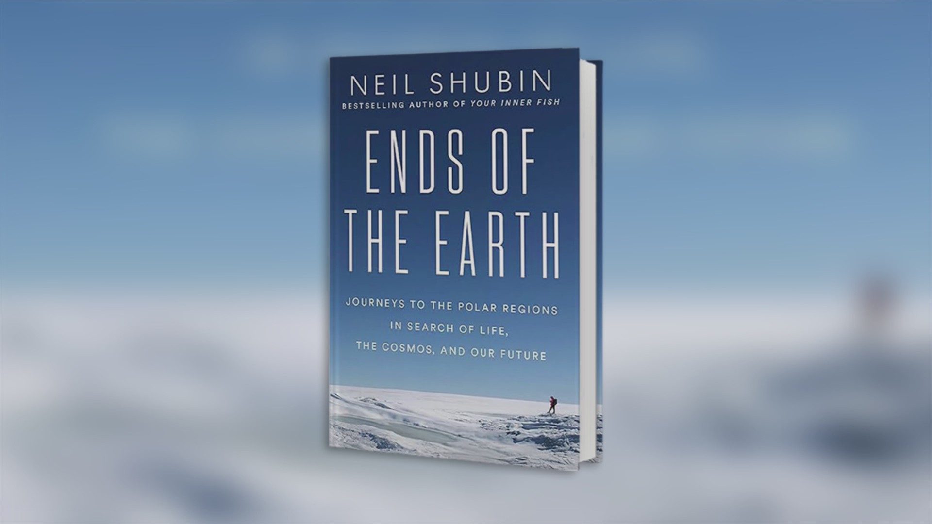 ‘Ends of the Earth: Journeys to the Polar Regions in Search of Life ...