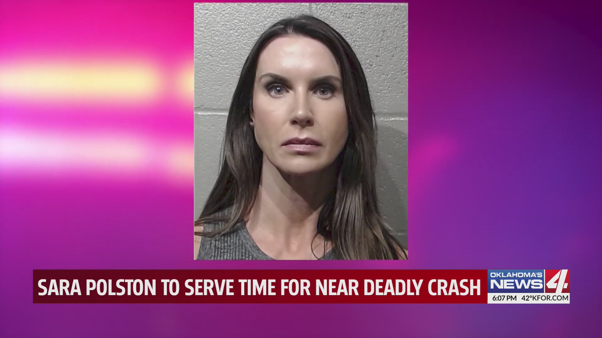 Sara Polston to serve time for near deadly crash – KFOR.com Oklahoma City