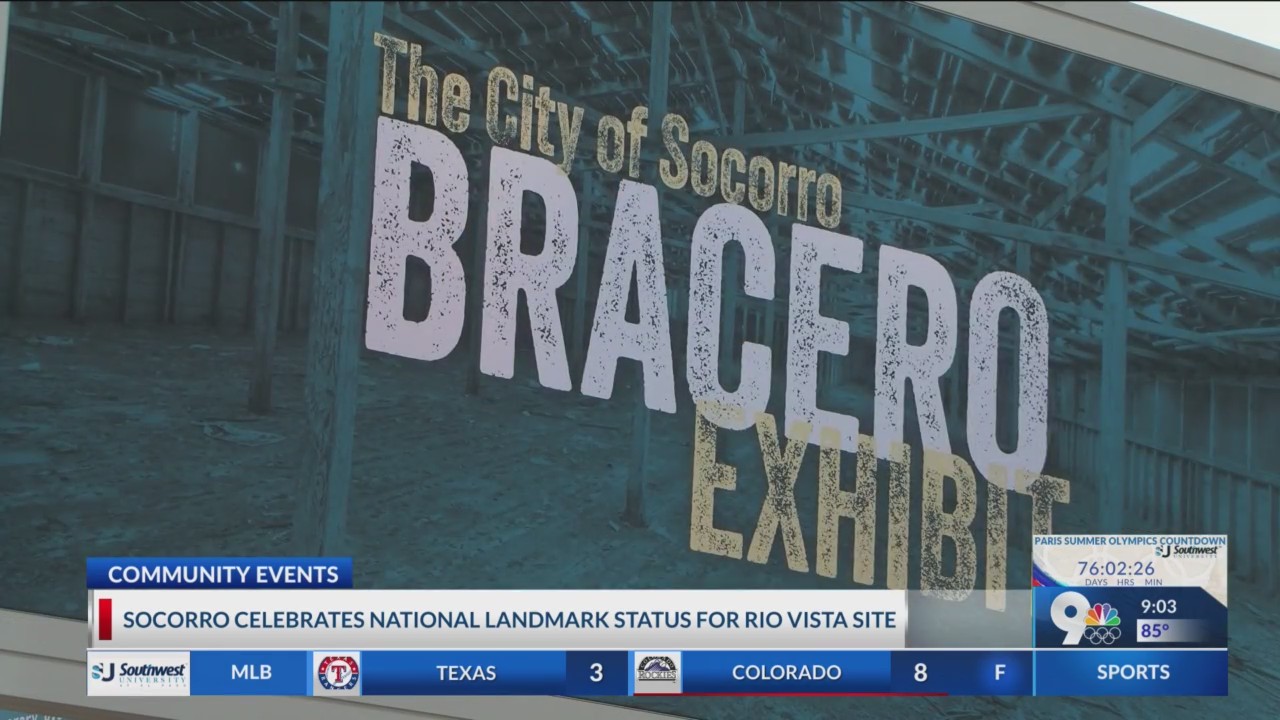 Bracero history celebrated with landmark designation – KTSM 9 News