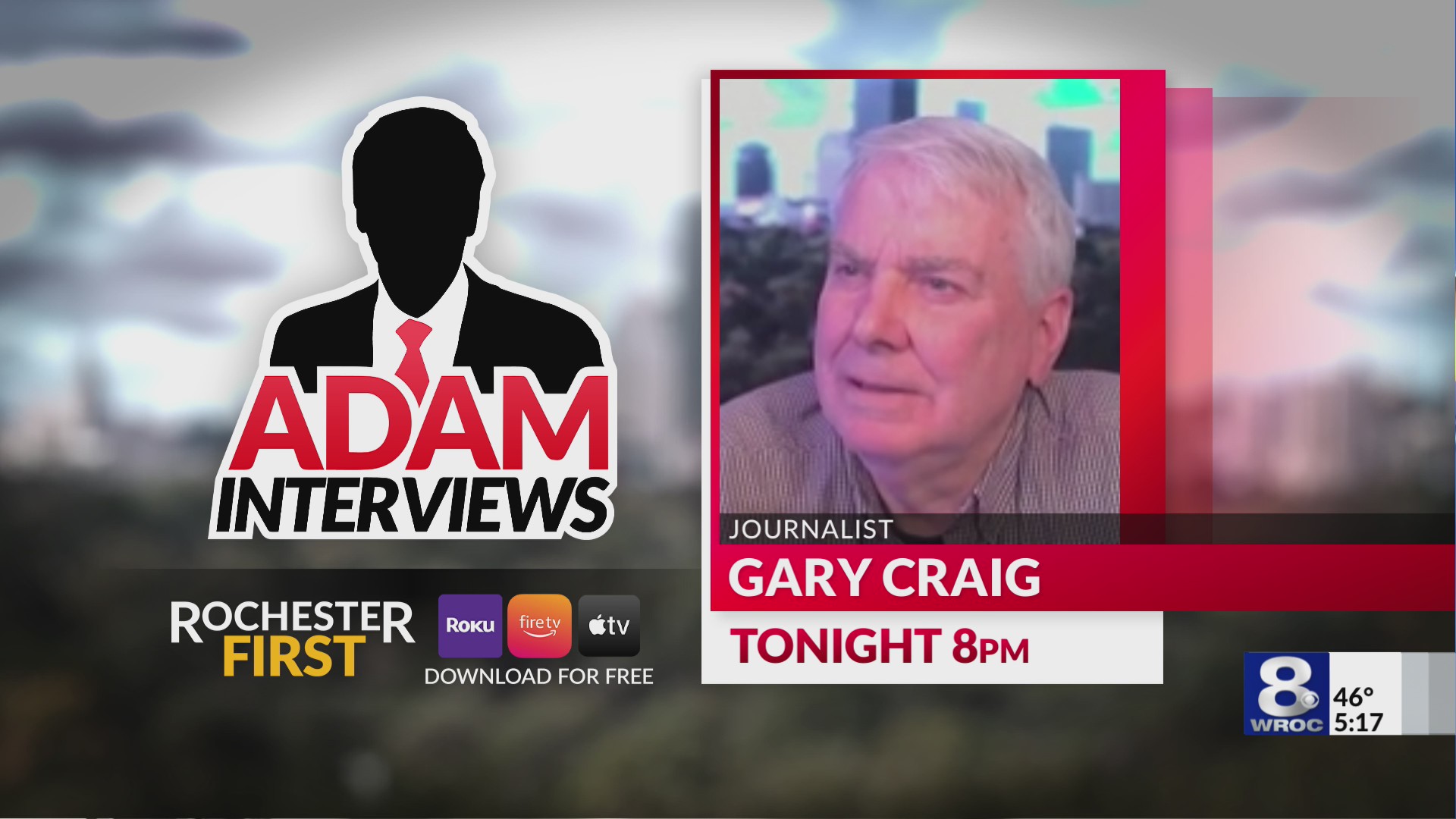 Adam Interviews: Journalist Gary Craig – RochesterFirst